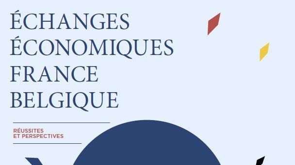 Les échanges économiques France Belgique | CCI France International