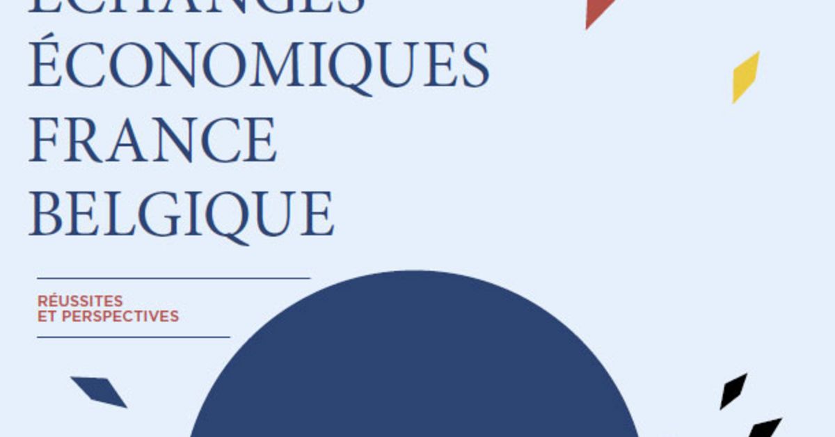 Les échanges économiques France Belgique | CCI France International