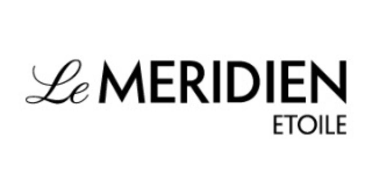 A NEW INSPIRATION : LE MERIDIEN ETOILE OFFERS A BEAUTIFULLY REDESIGNED ...